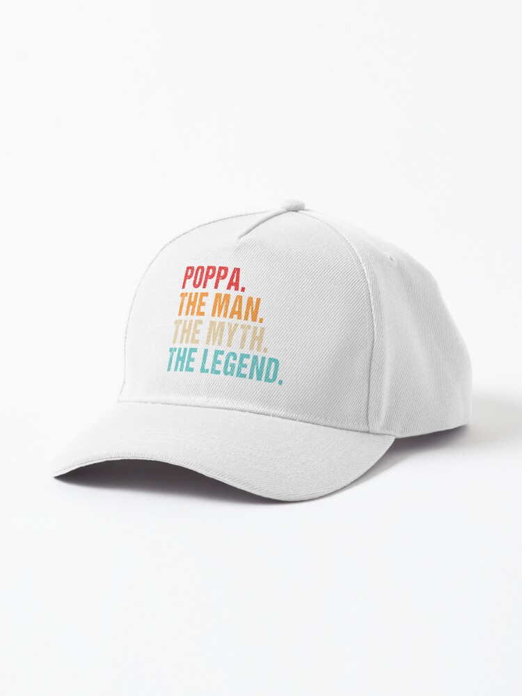 Tiny Hug Poppa The Man The Myth The Legend Cap Hats For Men, Gift For ...
