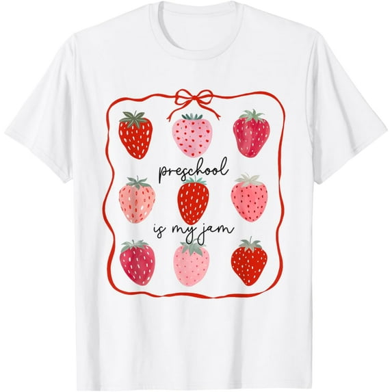 Tiny Hug Preschool Is My Jam Strawberry Teacher First Day Of School T ...