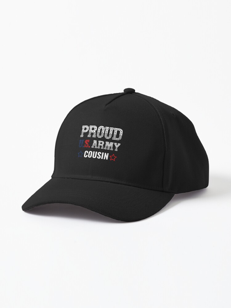 Tiny Hug Proud Army Cousin - Be Proud To Be In The Us Army Military Cap ...