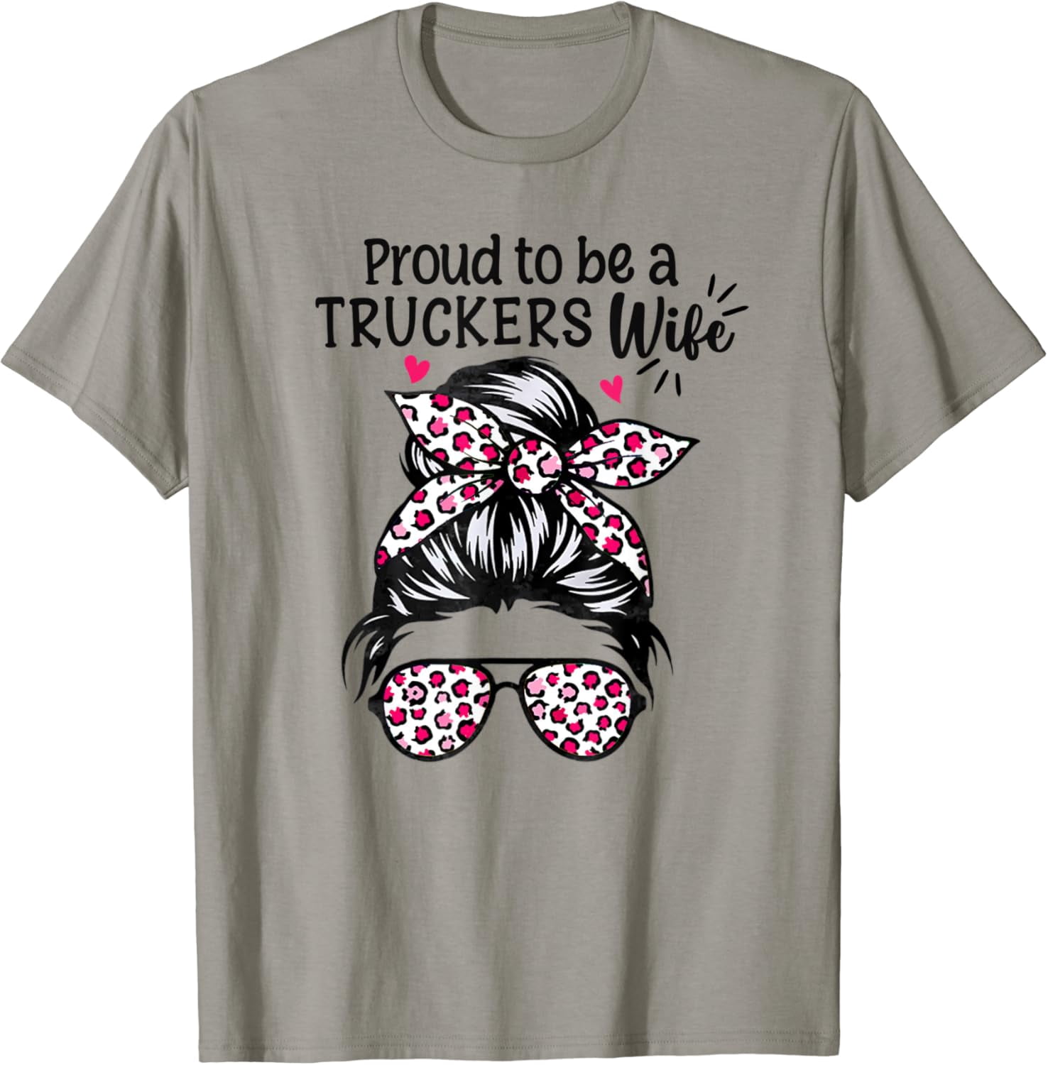 Tiny Hug Proud To Be A Truckers Wife Gift Trucker Wife Messy Hair Bun T ...