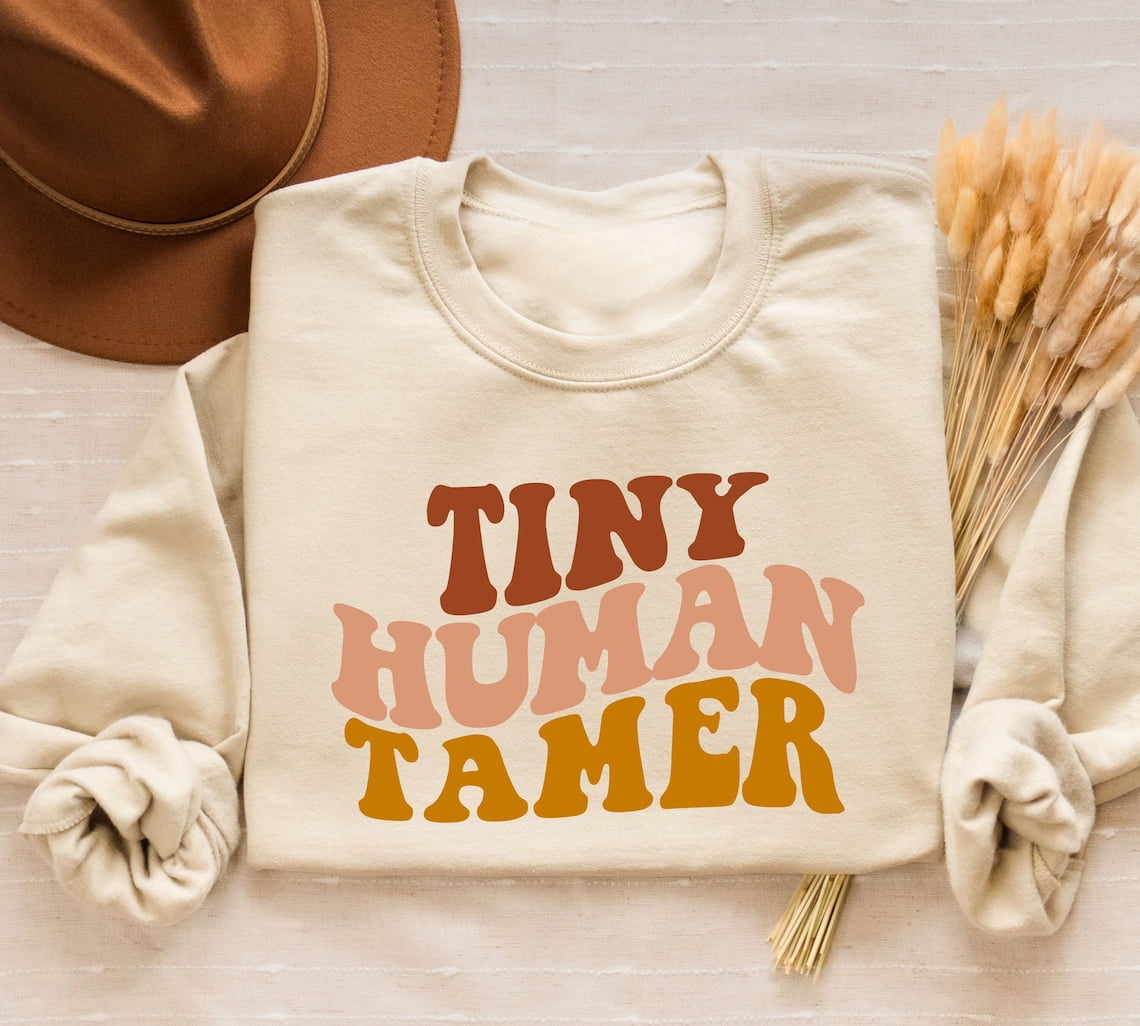 Tiny Hug Tiny Human Tamer Teacher Sweatshirt, Teacher Sweatshirt Back ...
