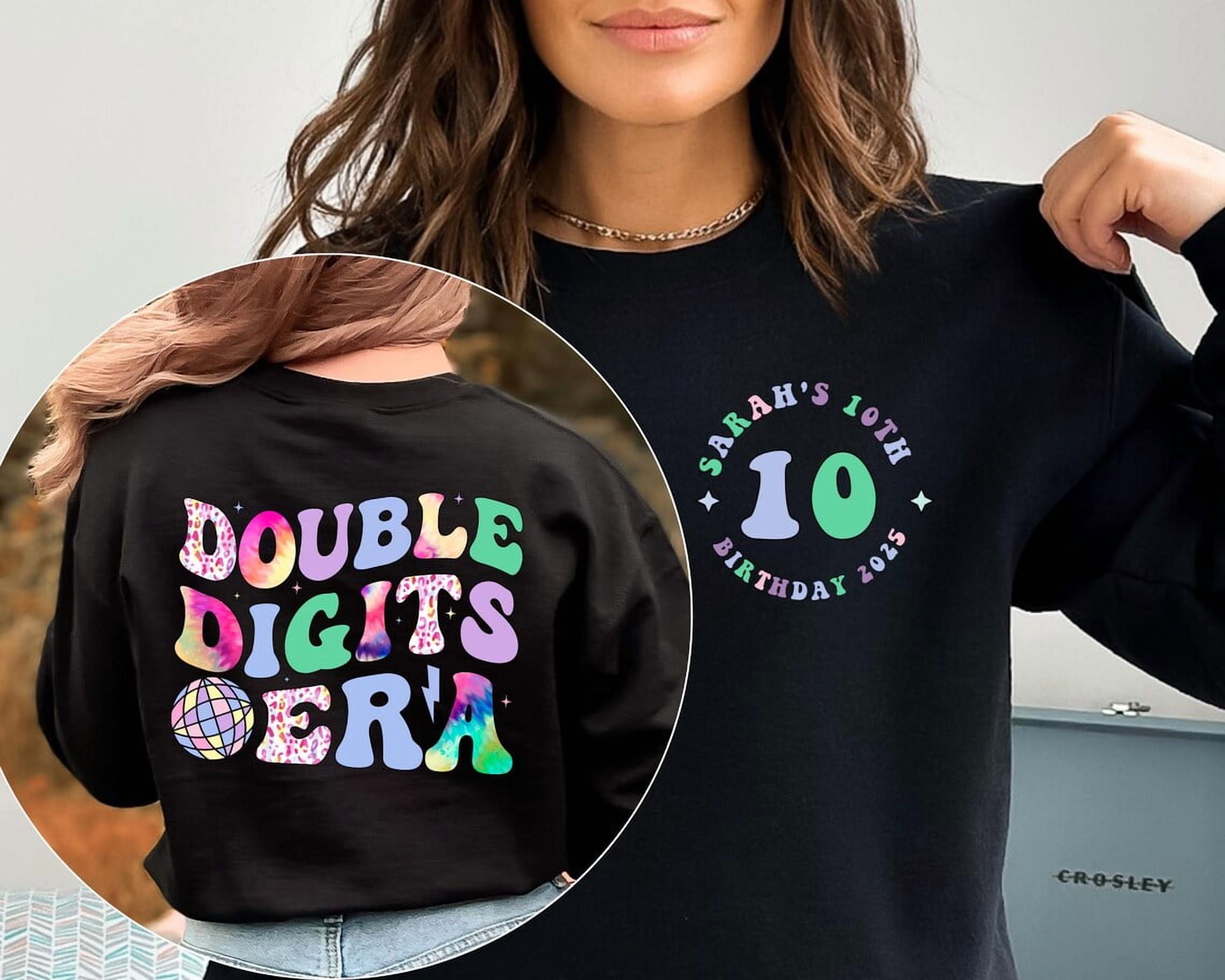 Tiny Hug Two-Sided In My Double Digits Era Birthday Sweatshirt, Name 10 ...
