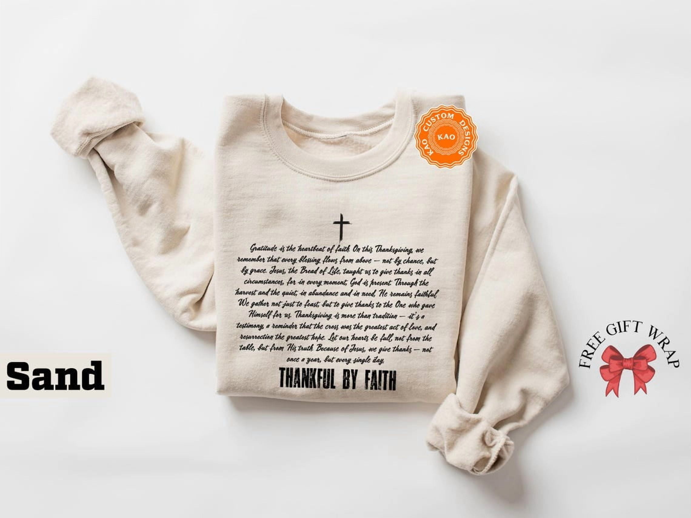 Tiny Hug Unisex Christian Sweatshirt, Thankful By Faith, Religious Woman Crewneck, Bible Verse ...