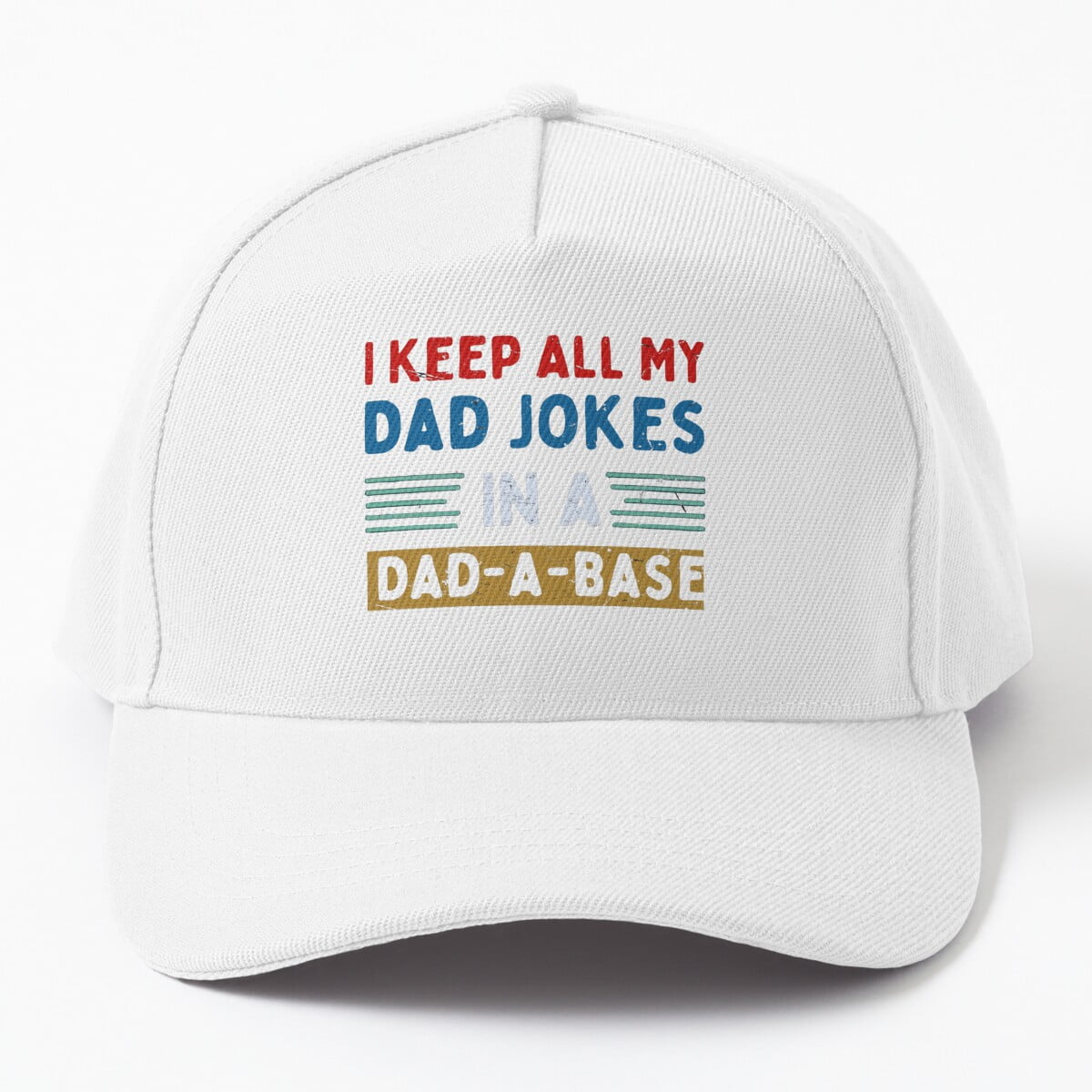 Tiny Hug Vintage I Keep All My Dad Jokes In A Dad-A-Base Cap Hats For ...