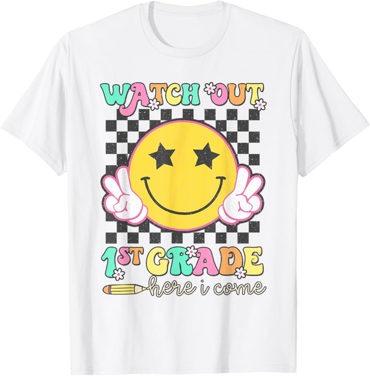 Tiny Hug Watch Out 1St Grade Here I Come Back To School First Grade T ...