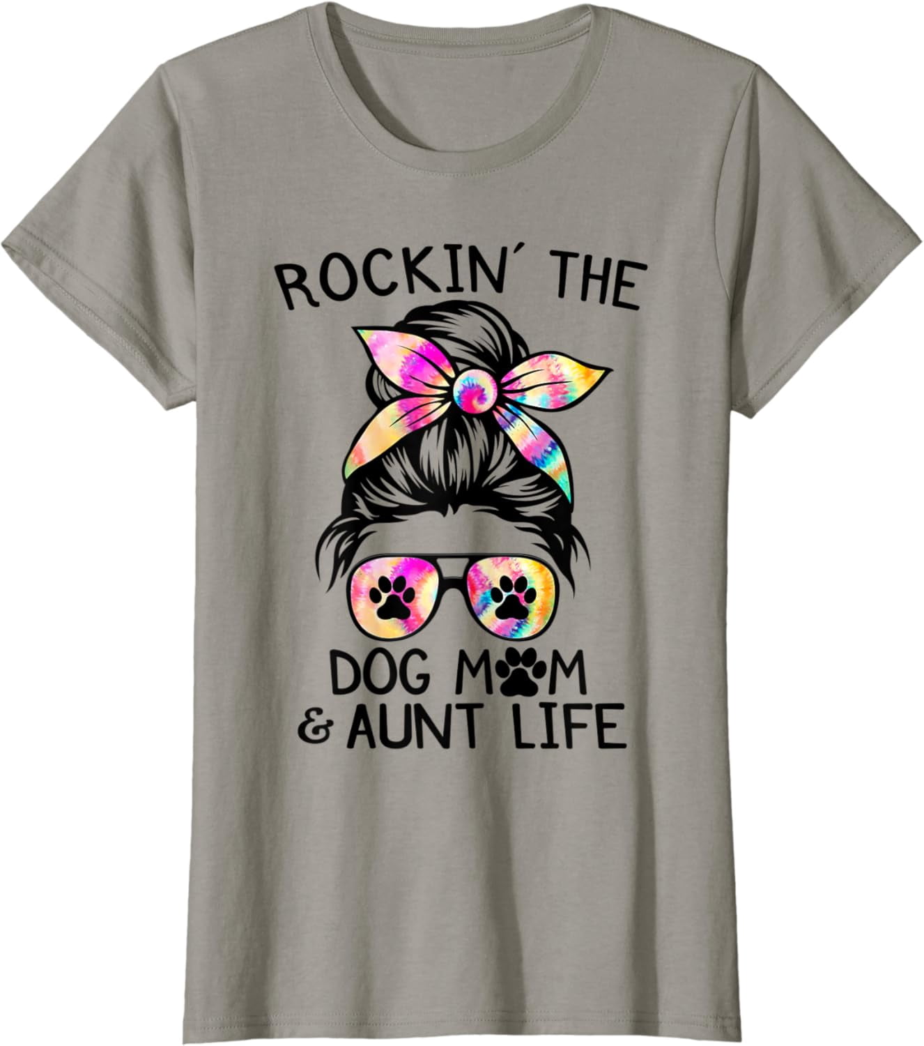Tiny Hug Womens 1Zb Tie Dye Messy Bun Dog Mom Aunt Life Dog Auntie T ...