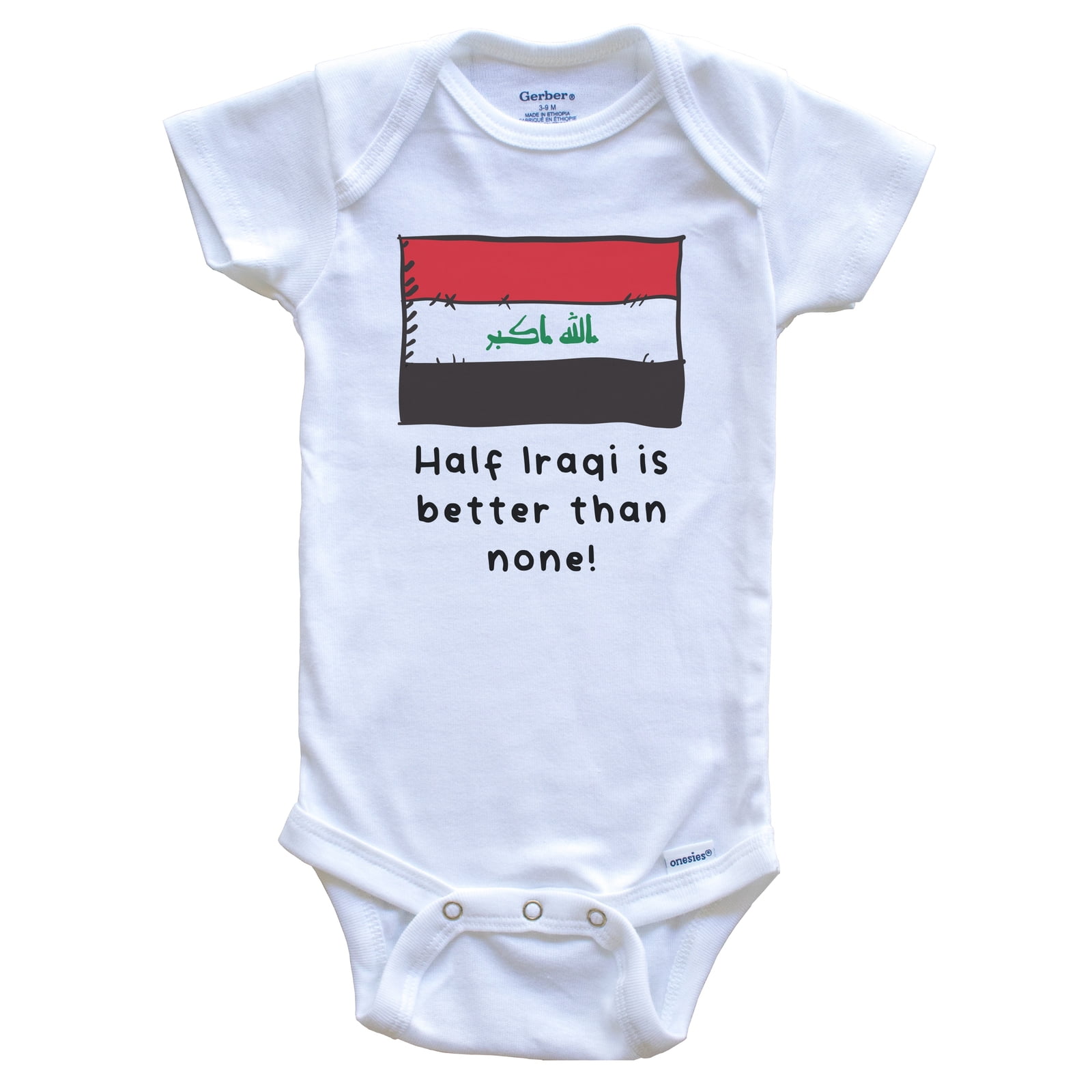 Tiny HugHalf Iraqi Is Better Than None Funny Iraq Flag One Piece Baby ...