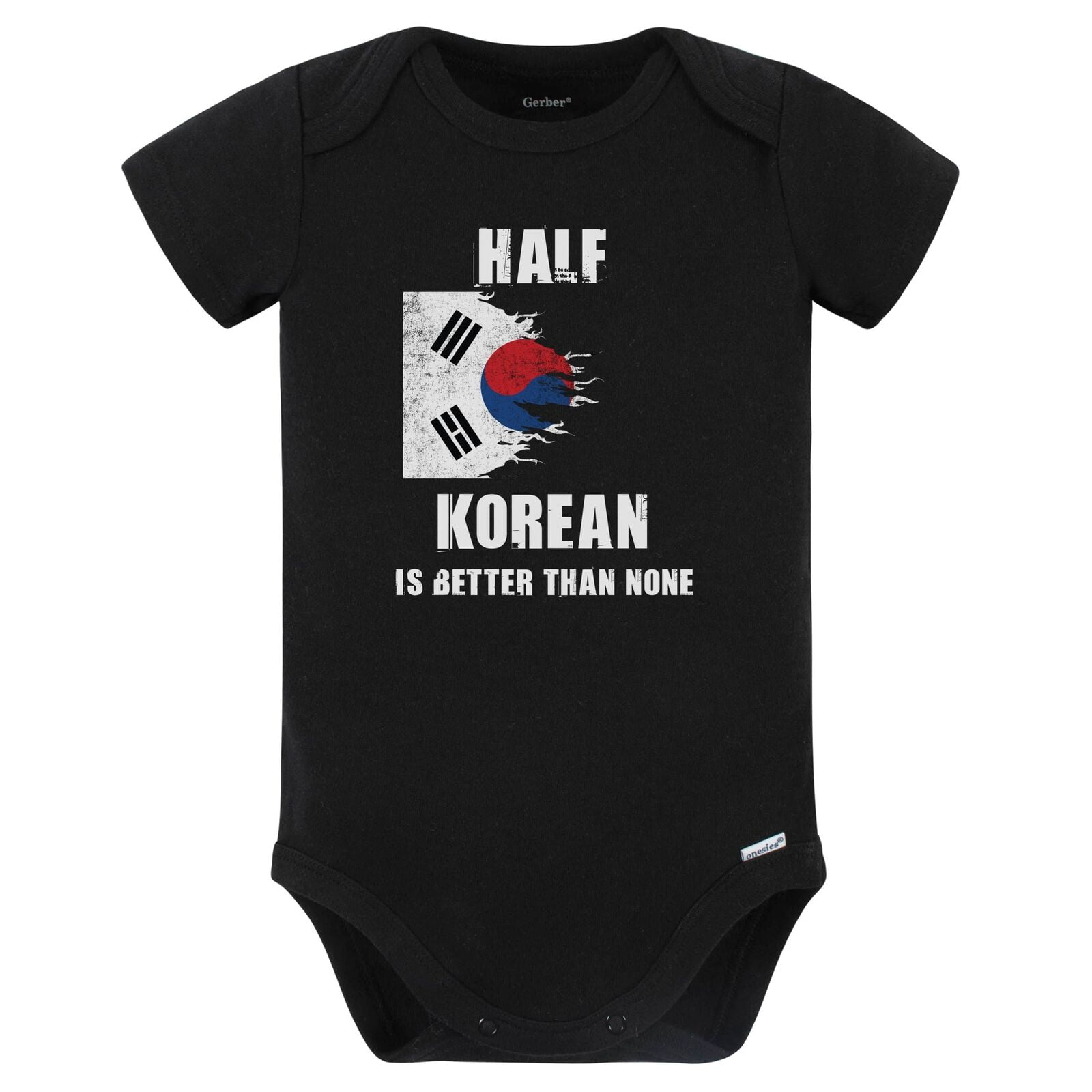 Tiny HugHalf Korean Is Better Than None Funny Korea Baby Bodysuit ...
