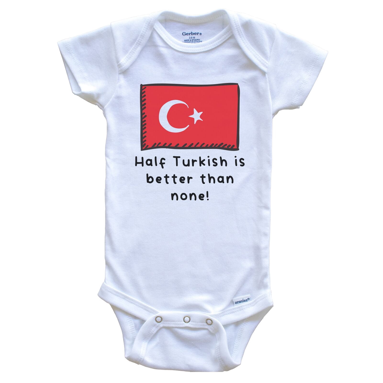 Tiny HugHalf Turkish Is Better Than None Funny Turkey Flag One Piece ...