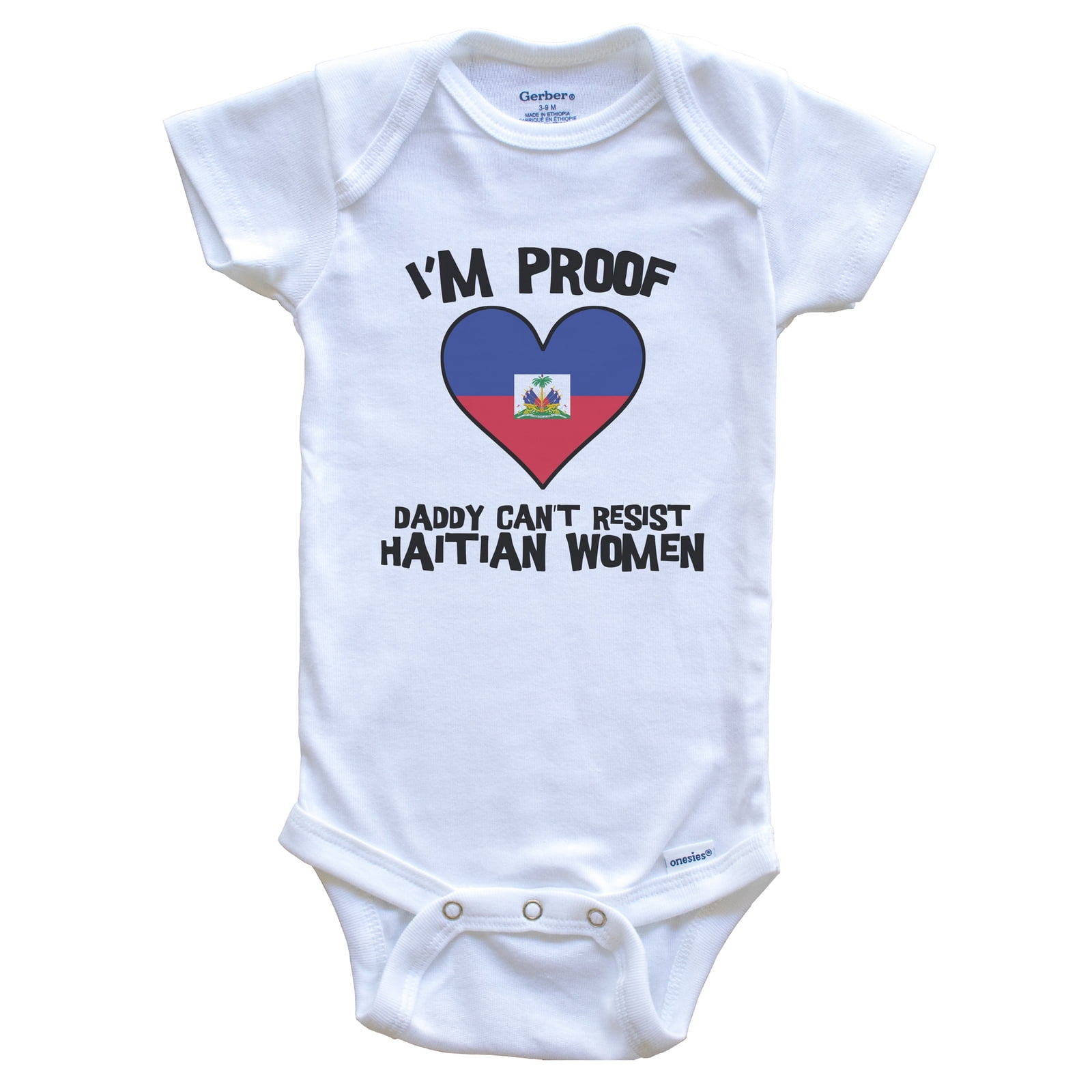Tiny HugI'M Proof Daddy Can'T Resist Haitian Women Funny Haiti Flag ...