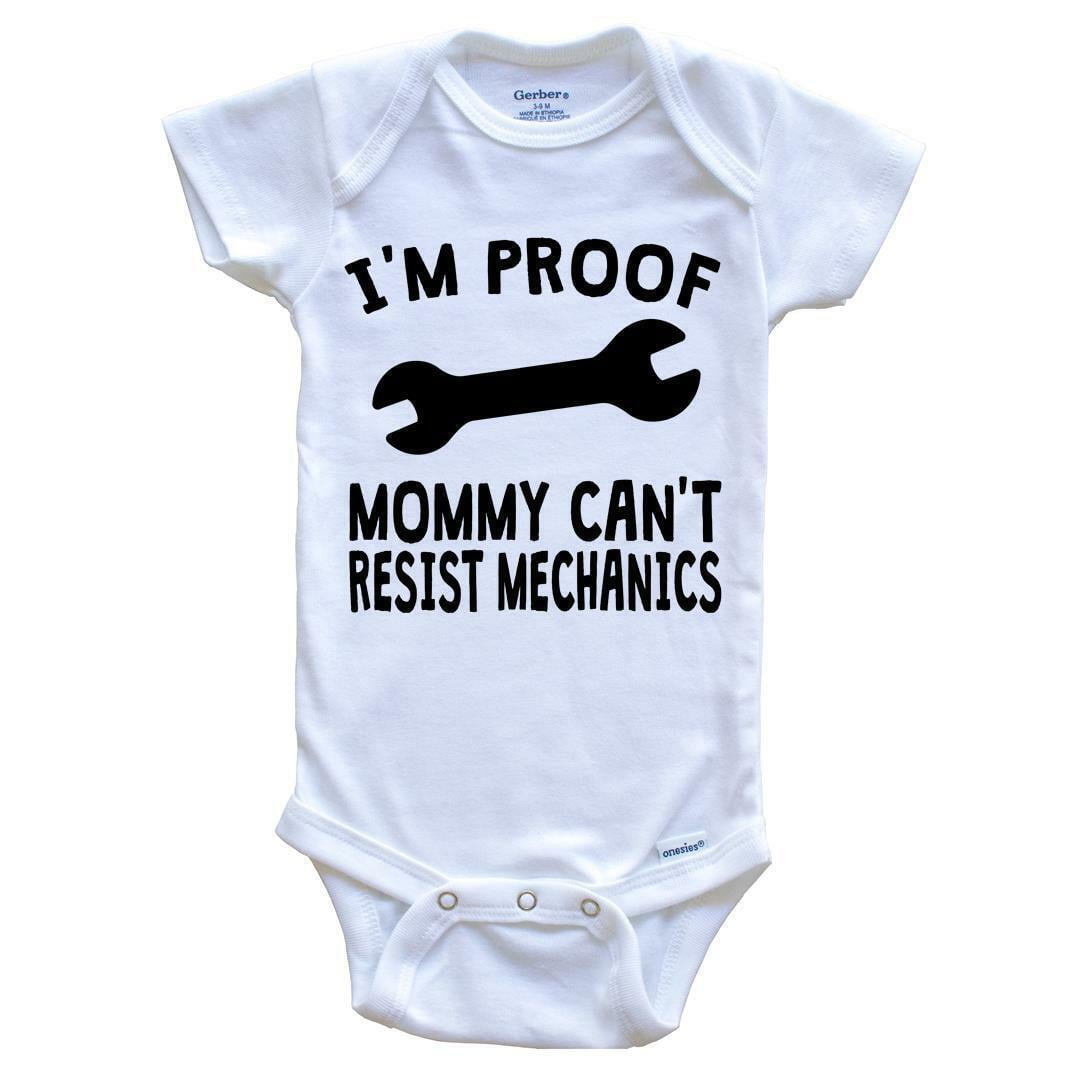Tiny HugI'M Proof Mommy Can'T Resist Mechanics Bodysuit - Funny Baby ...