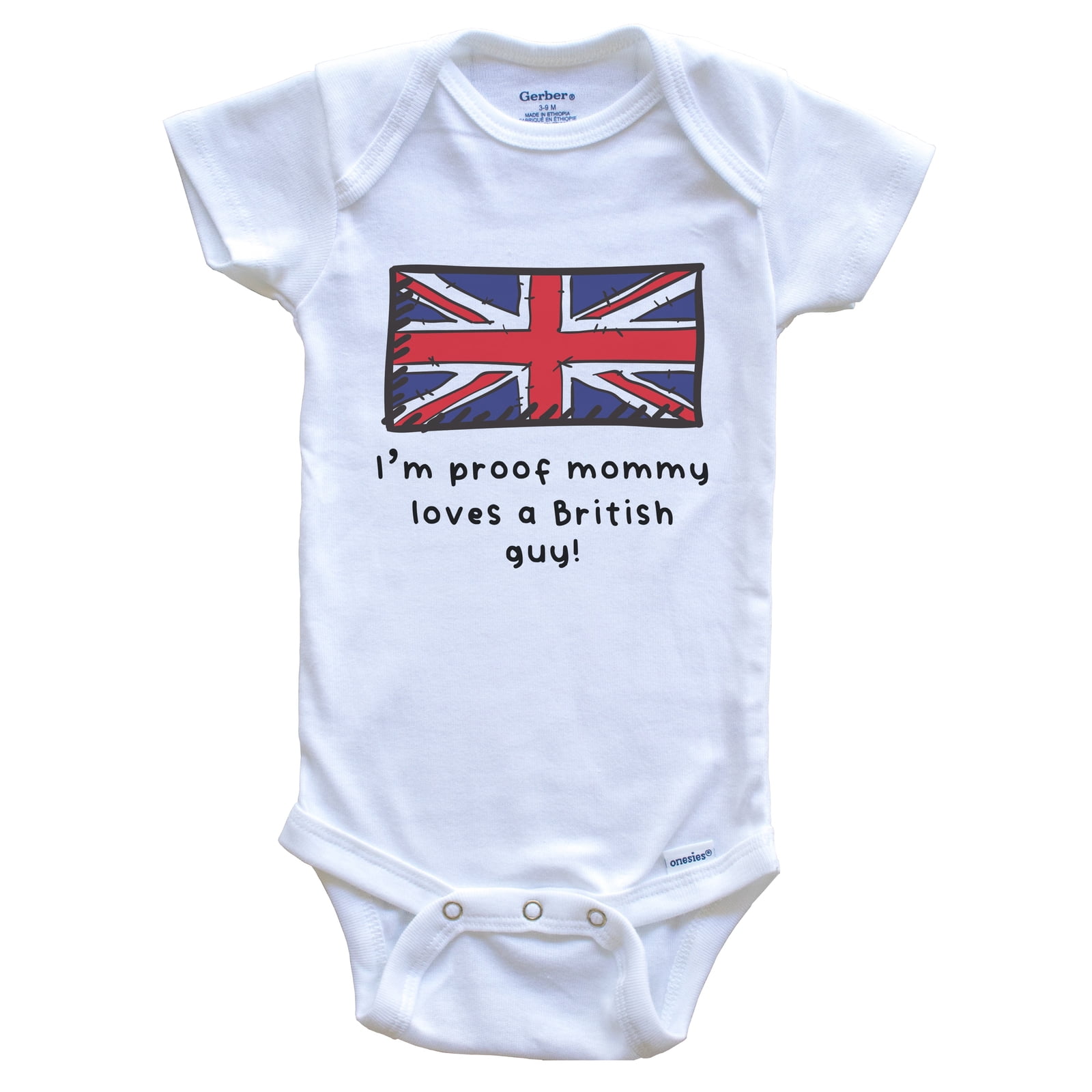 Tiny HugI'M Proof Mommy Loves A British Guy United Kingdom Flag One ...