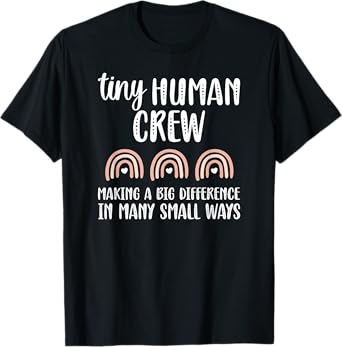 Tiny Human Crew Pediatric Nursing Crew Peds Nurse Squad T-Shirt ...