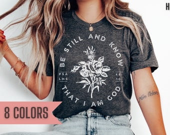 Tiny Nest Boho Christian Tshirt Be Still Bible Verse T Shirt Vintage ...