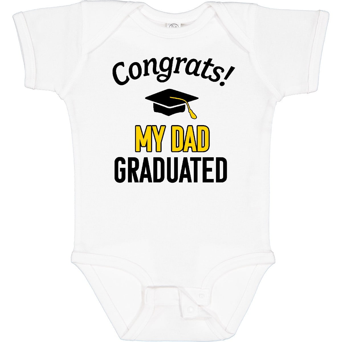 Tiny Nest Congrats! My Dad Graduated With Cap Infant Creeper School ...