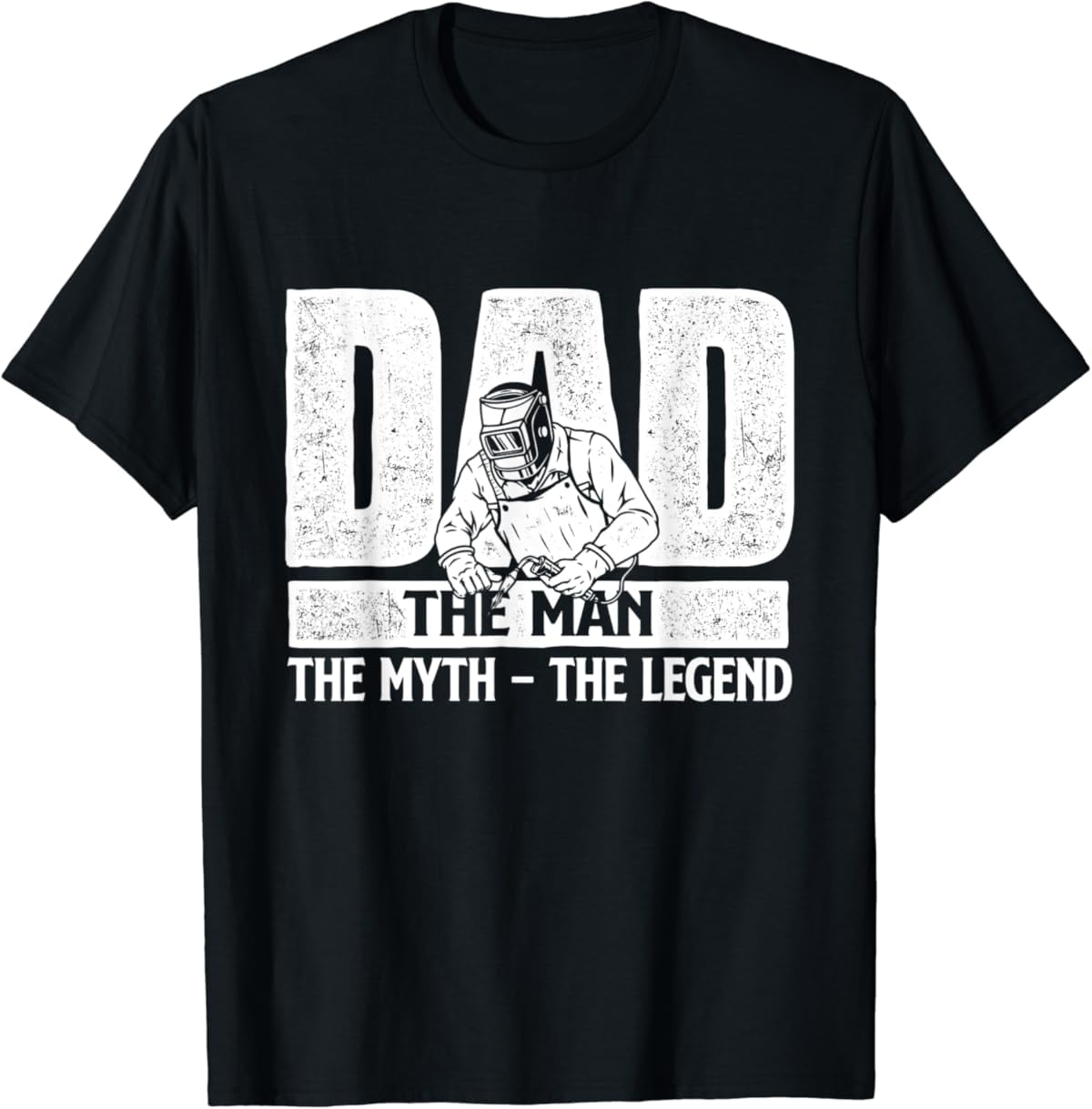 Tiny Nest Dad Man Myth Legend - Welder Iron Worker Metalworking Weld T ...
