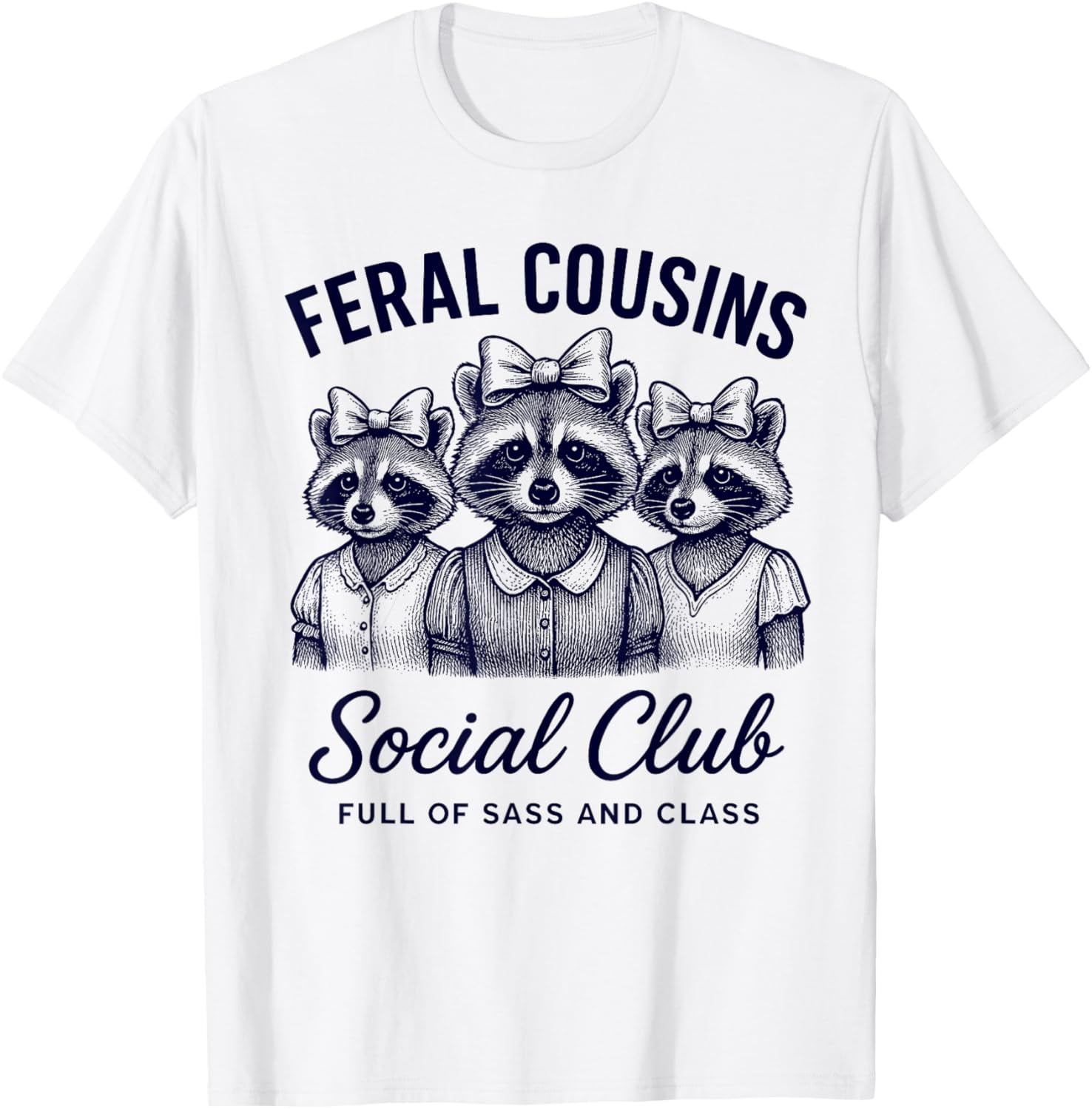 Tiny Nest Feral Cousins Social Club Funny Family Cousin T-Shirt - Walmart.com