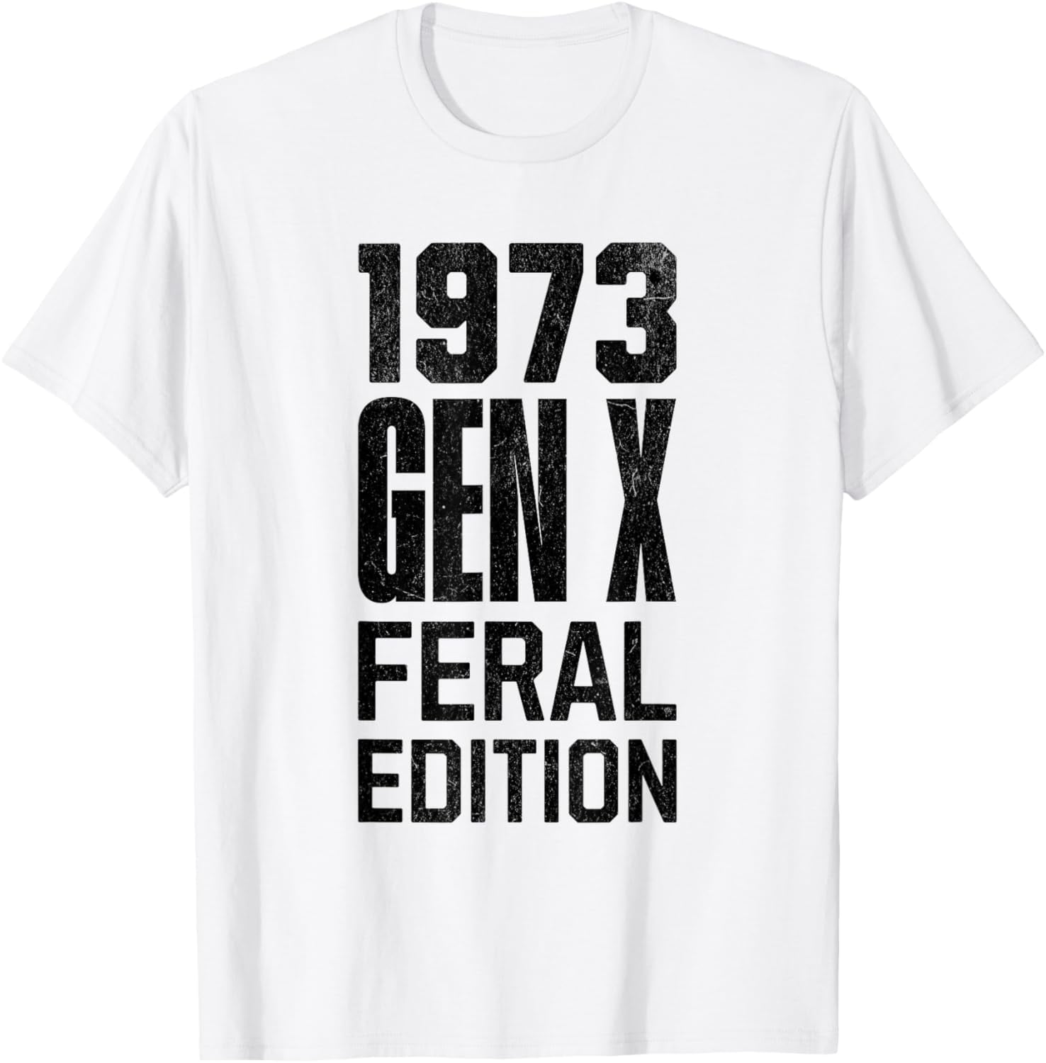 Tiny Nest Gen X 1973 Feral Edition Gen Xer Born 1973 Retro Vintage T ...