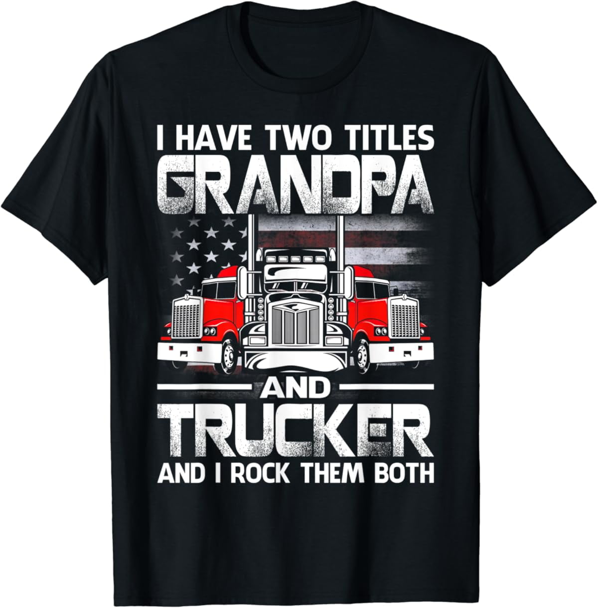 Tiny Nest I Have Two Titles Grandpa And Trucker T-Shirt, Gift For Friend - Walmart.com