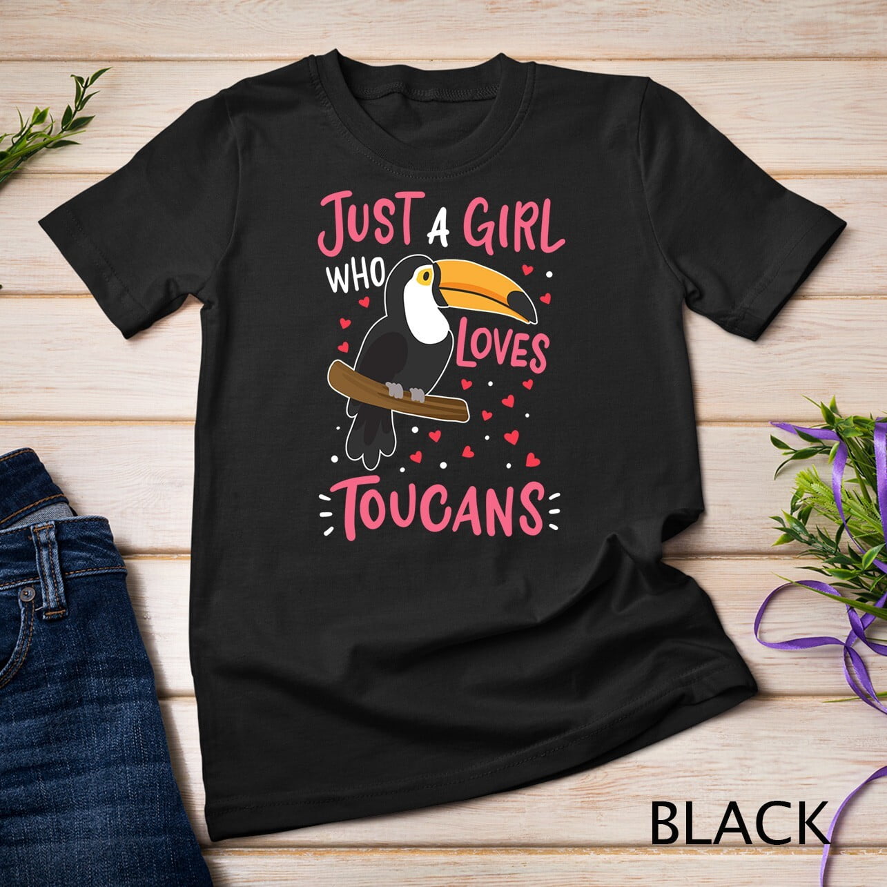 Tiny Nest Toucan Just a Girl Who Loves Toucans Bird Gift Unisex T-shirt ...