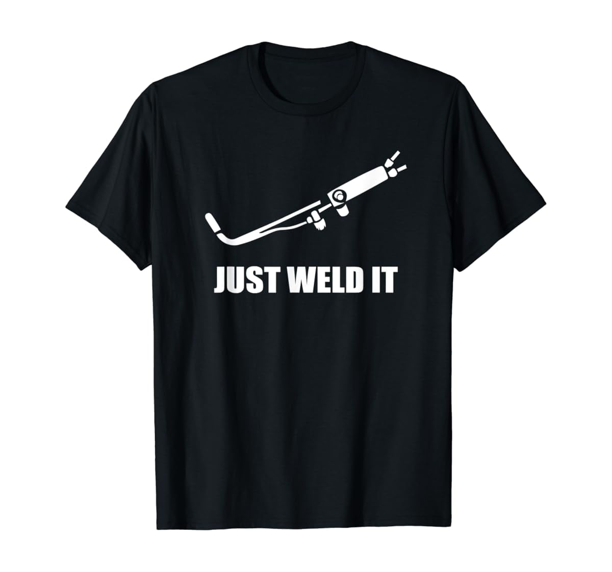 Tiny Nest Just Weld It Welder Tradesperson T Shirt, Gift For Friend ...