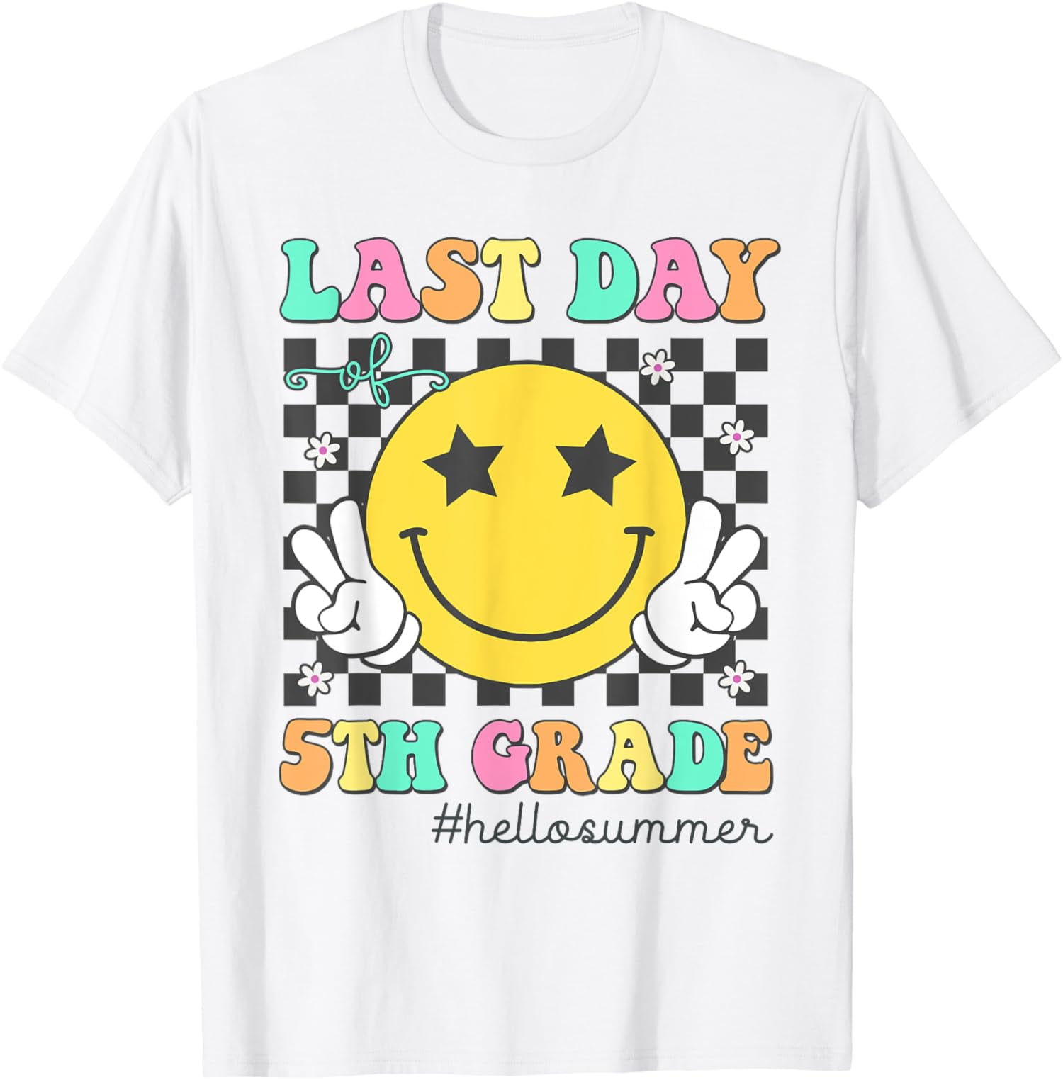 Tiny Nest Last Day Of 5th Grade Hello Summer School Graduation Girls T ...