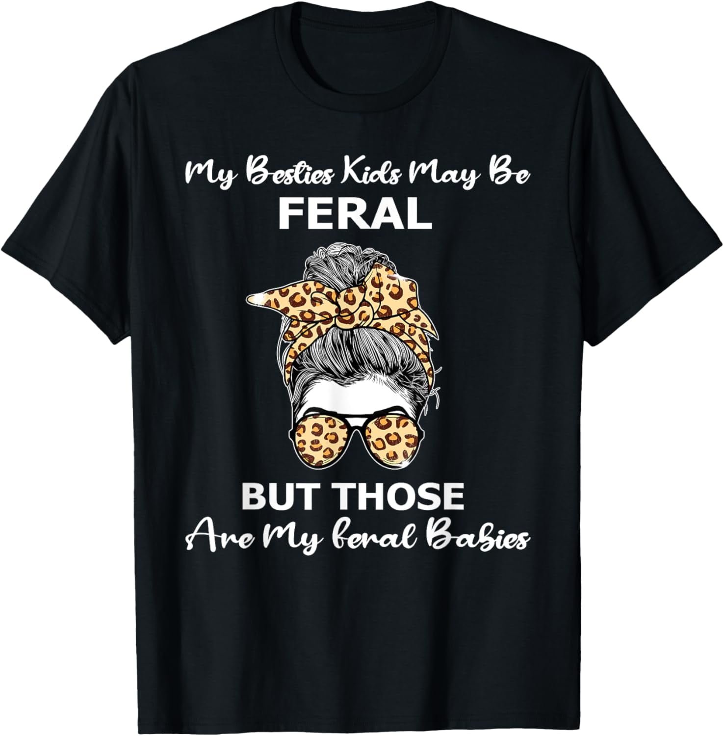 Tiny Nest Messy Bun My Besties Kids May Be Feral - Walmart.com