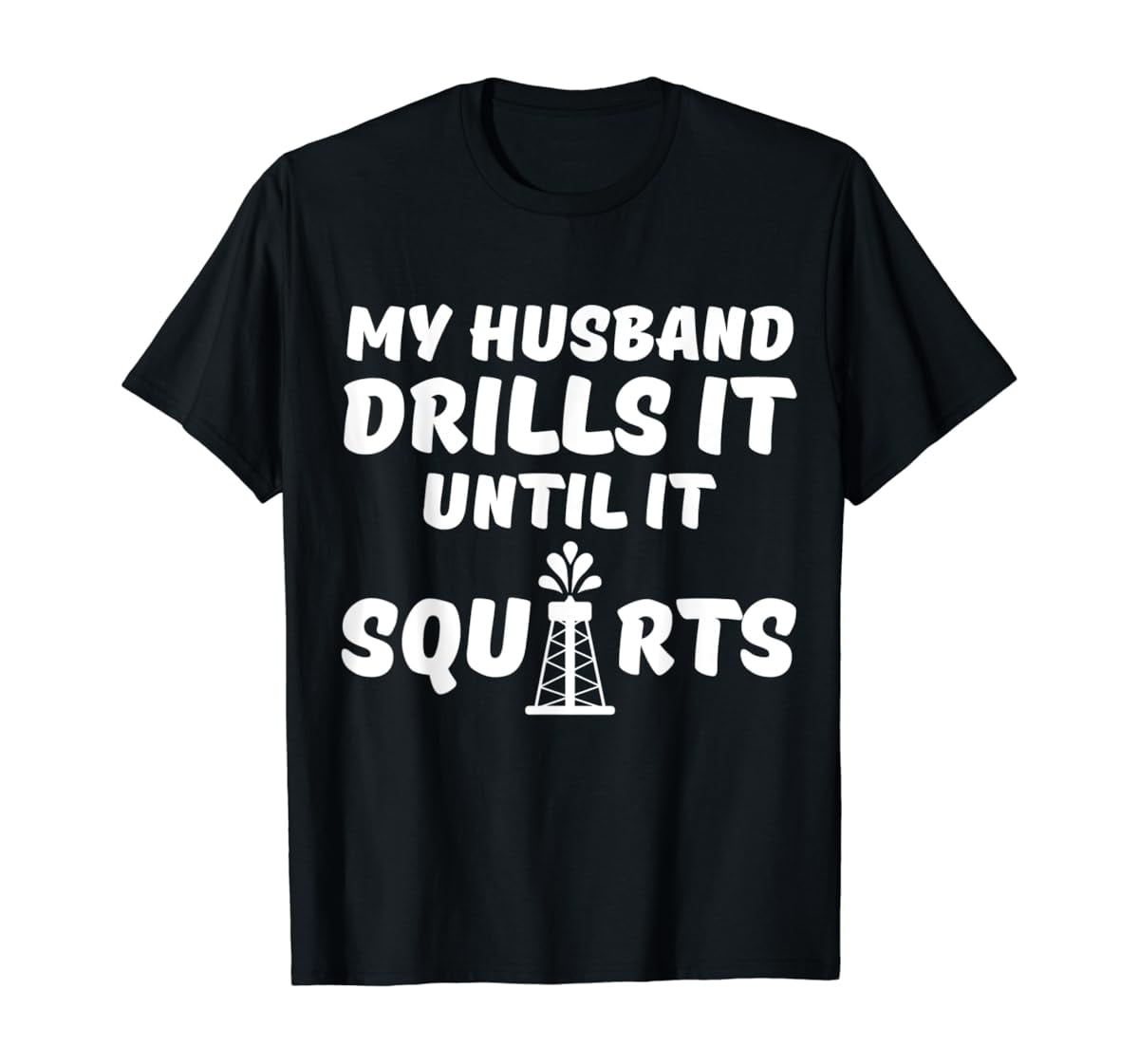 Tiny Nest Oil Rig Worker Husband Wife Usa American Gas Oilfield T-Shirt ...