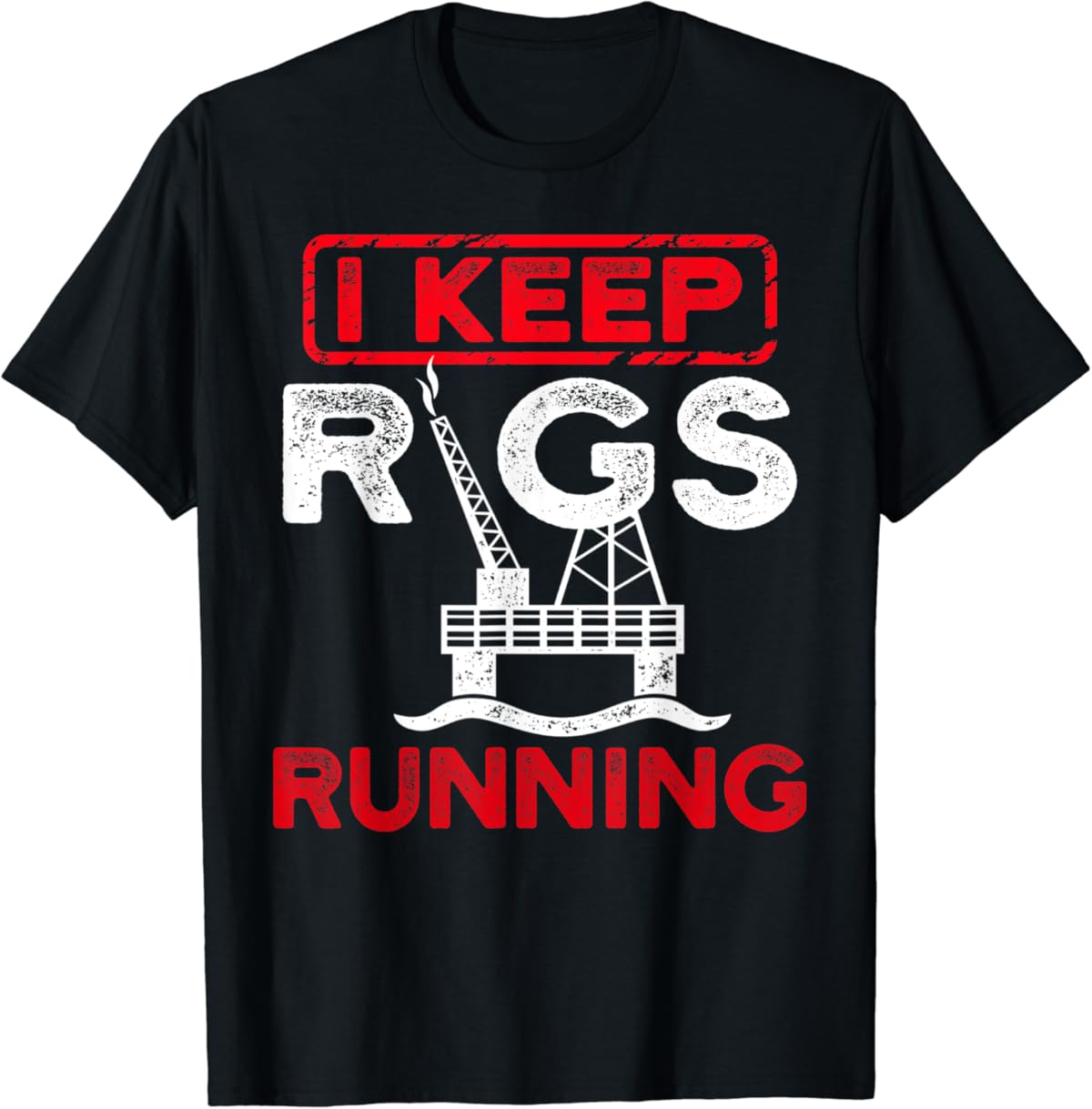 Tiny Nest Oil Rig Worker Rigs Running Usa American Gas Oilfield T-Shirt ...