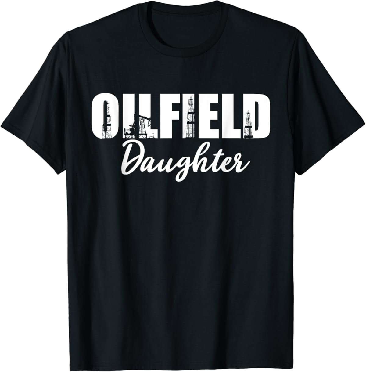 Tiny Nest Oilfield Daughter Daddy Oilfield Workers Oil Rig Roughneck T ...