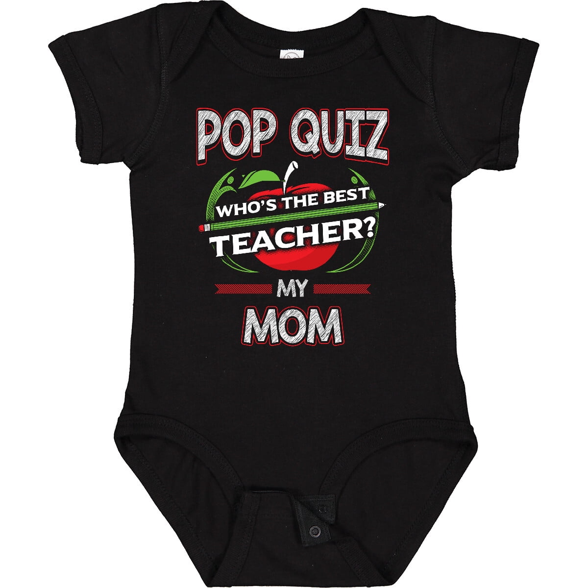 Tiny Nest Pop Quiz Mom Best Teacher Baby Bodysuit School Appreciation ...