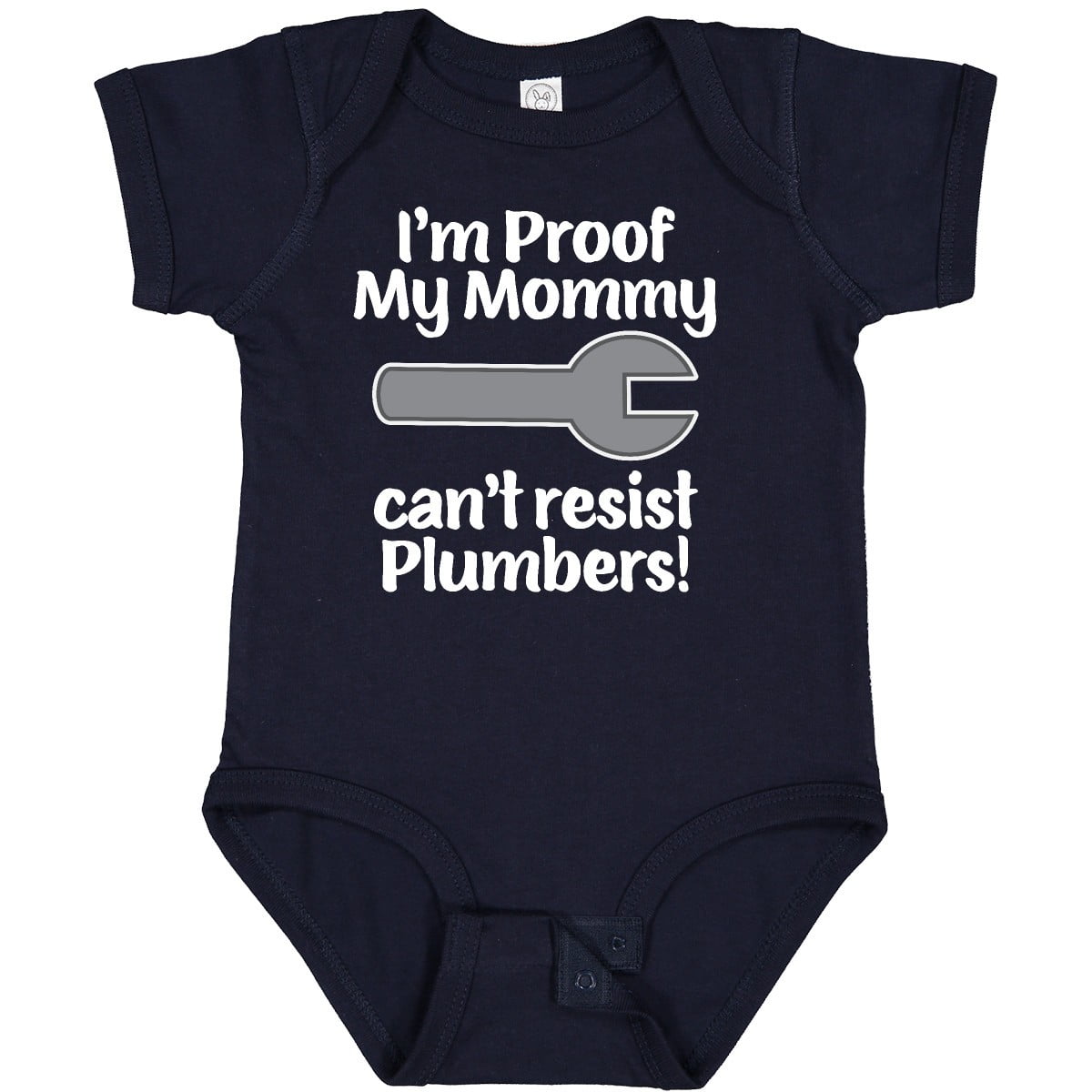 Tiny Nest Proof Mommy Cant Resist Plumber Dad Infant Creeper Daddy Boy ...