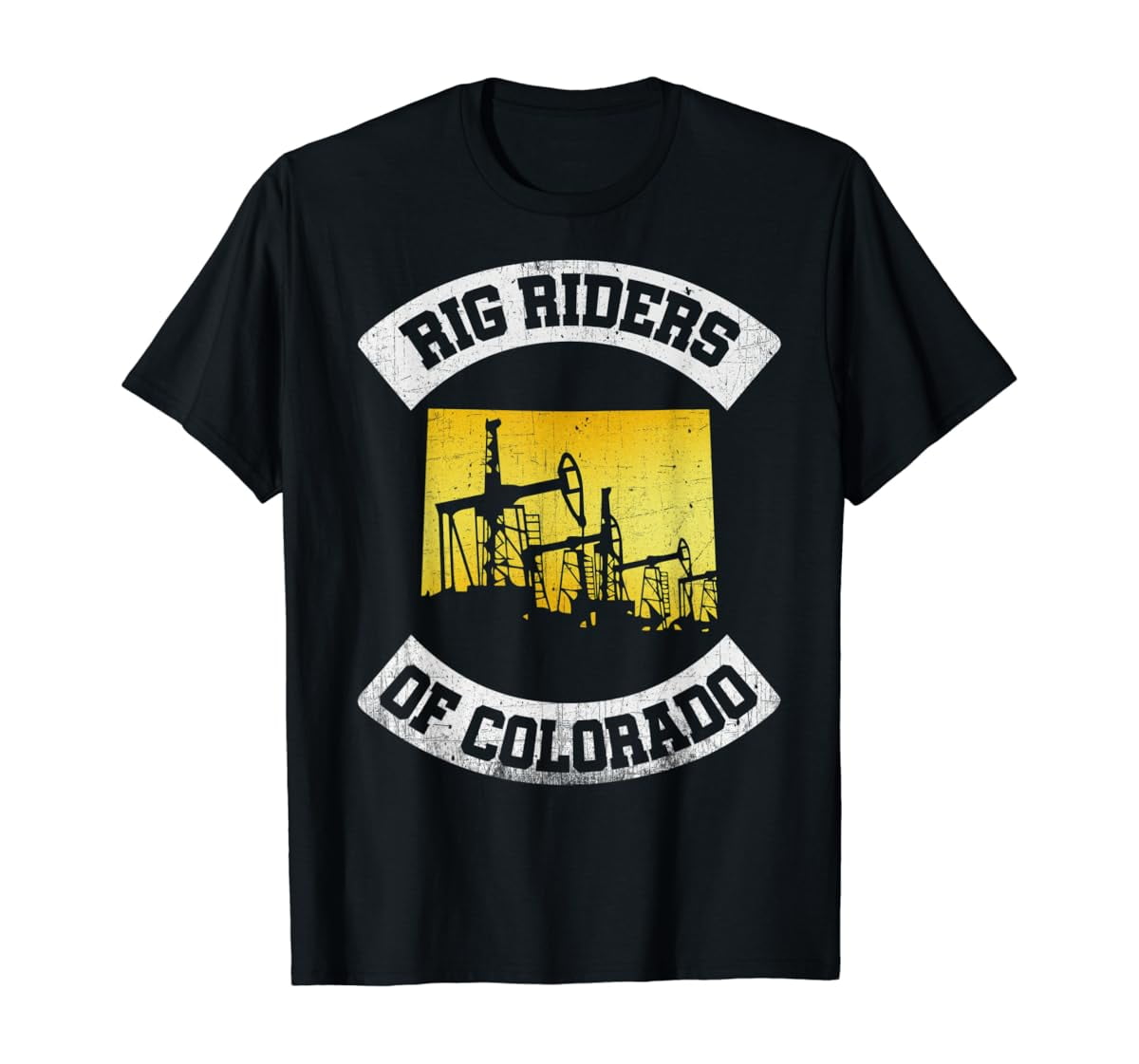 Tiny Nest Rig Riders Of Colorado Coloradoan Oilfield Oil Field Worker T-Shirt, Gift For Friend ...