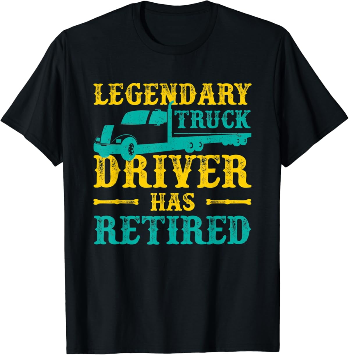 Tiny Nest Trucker Legend Retirement Truck Driver Has Retired T-Shirt ...