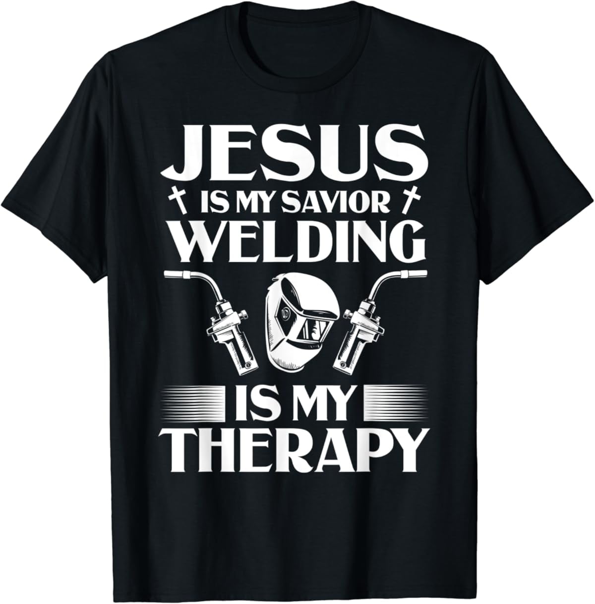 Tiny Nest Welders Present Jesus Is My Savior Welding Instructor T-Shirt ...