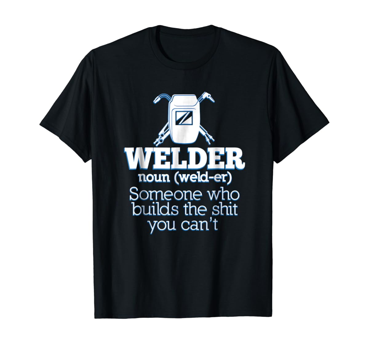 Tiny Nest Welding T-Shirt Welder Definition Weld, Gift For Friend ...