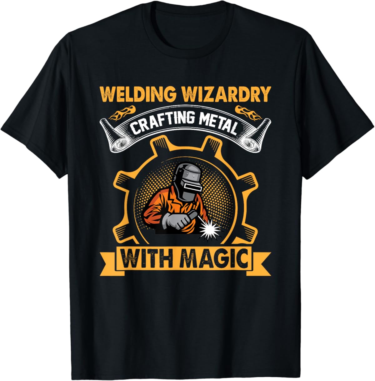 Tiny Nest Welding Wizardry Crafting Metal With Magic I Welder T-Shirt ...