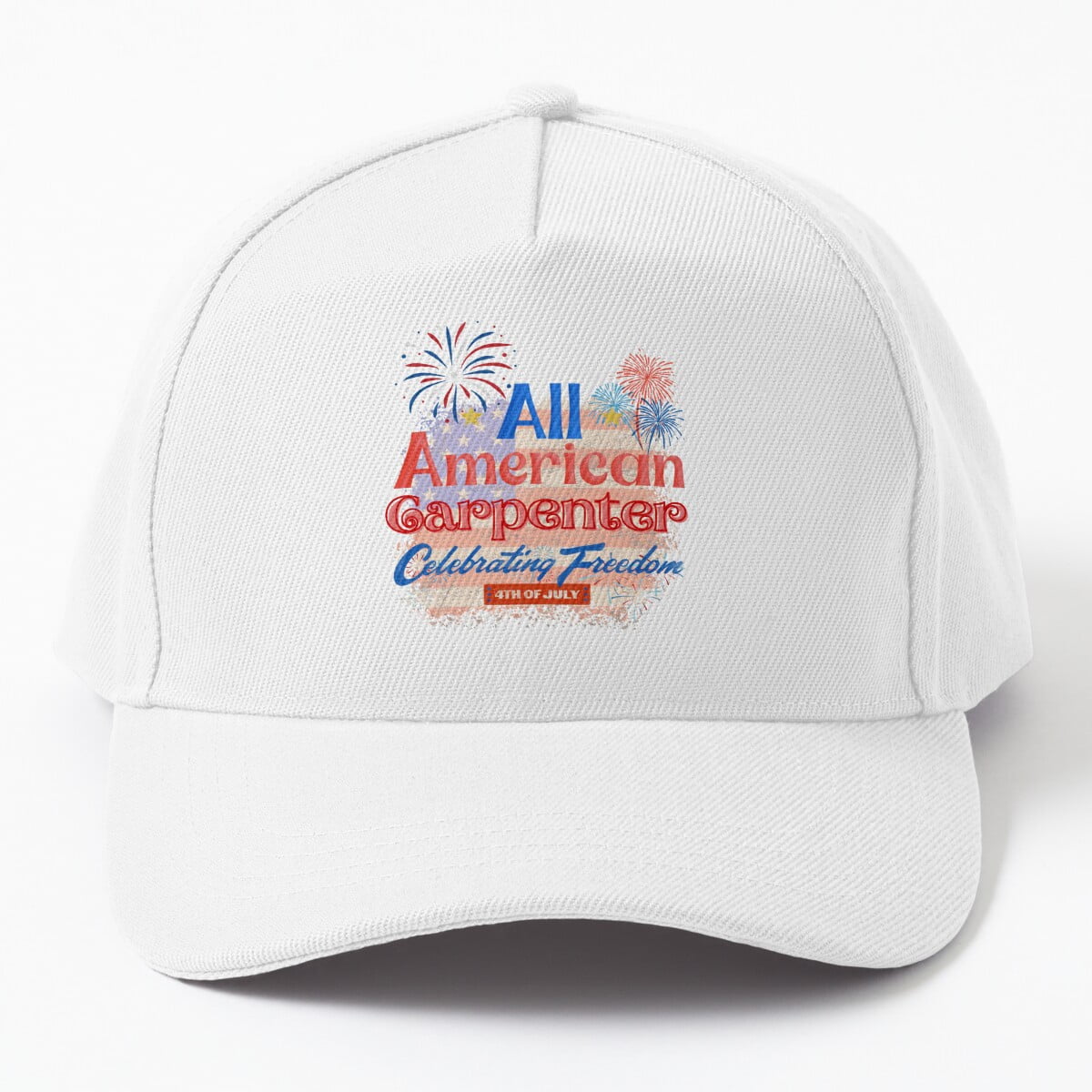 Jahat 4Th Of July, All American Carpenter Celebrating Cap Baseball Cap ...