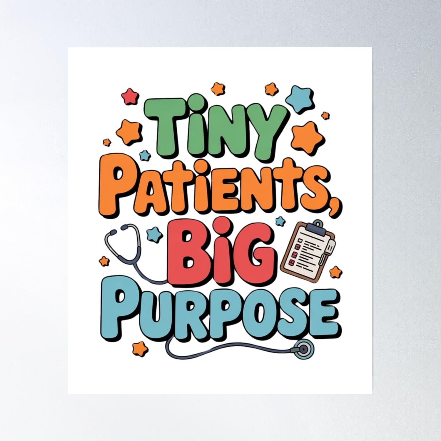 Tiny Patients, Big Purpose – Cute Pediatric Nurse Design Poster Wall ...