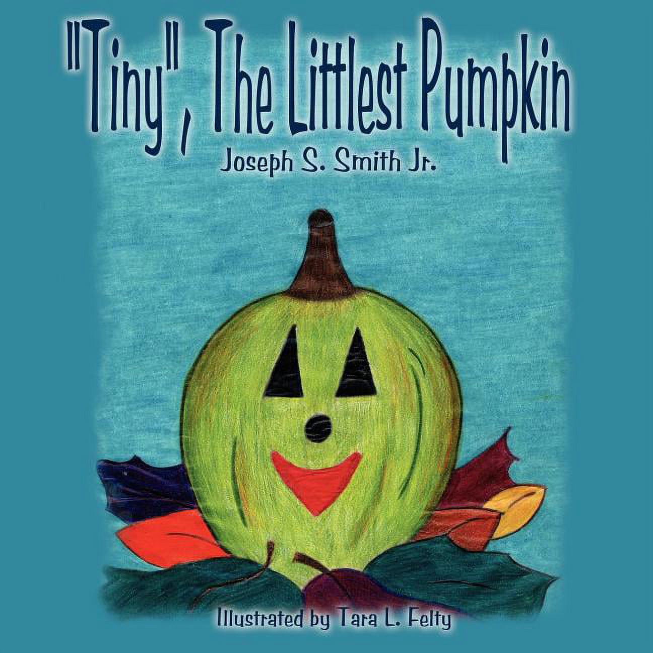 Tiny : The Littlest Pumpkin - Walmart.com