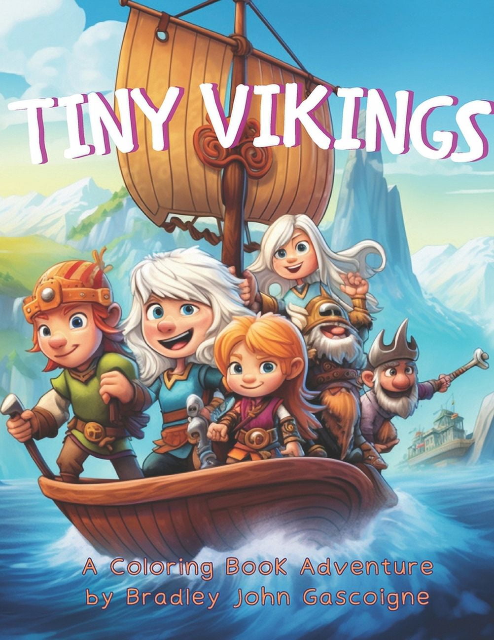 Tiny Vikings, Big Adventures: Coloring for Kids (Paperback) by Bradley John Gascoigne - Walmart.com