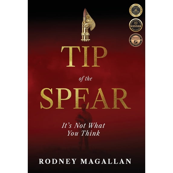 Tip of the Spear: It's Not What You Think, (Hardcover) - Walmart.com