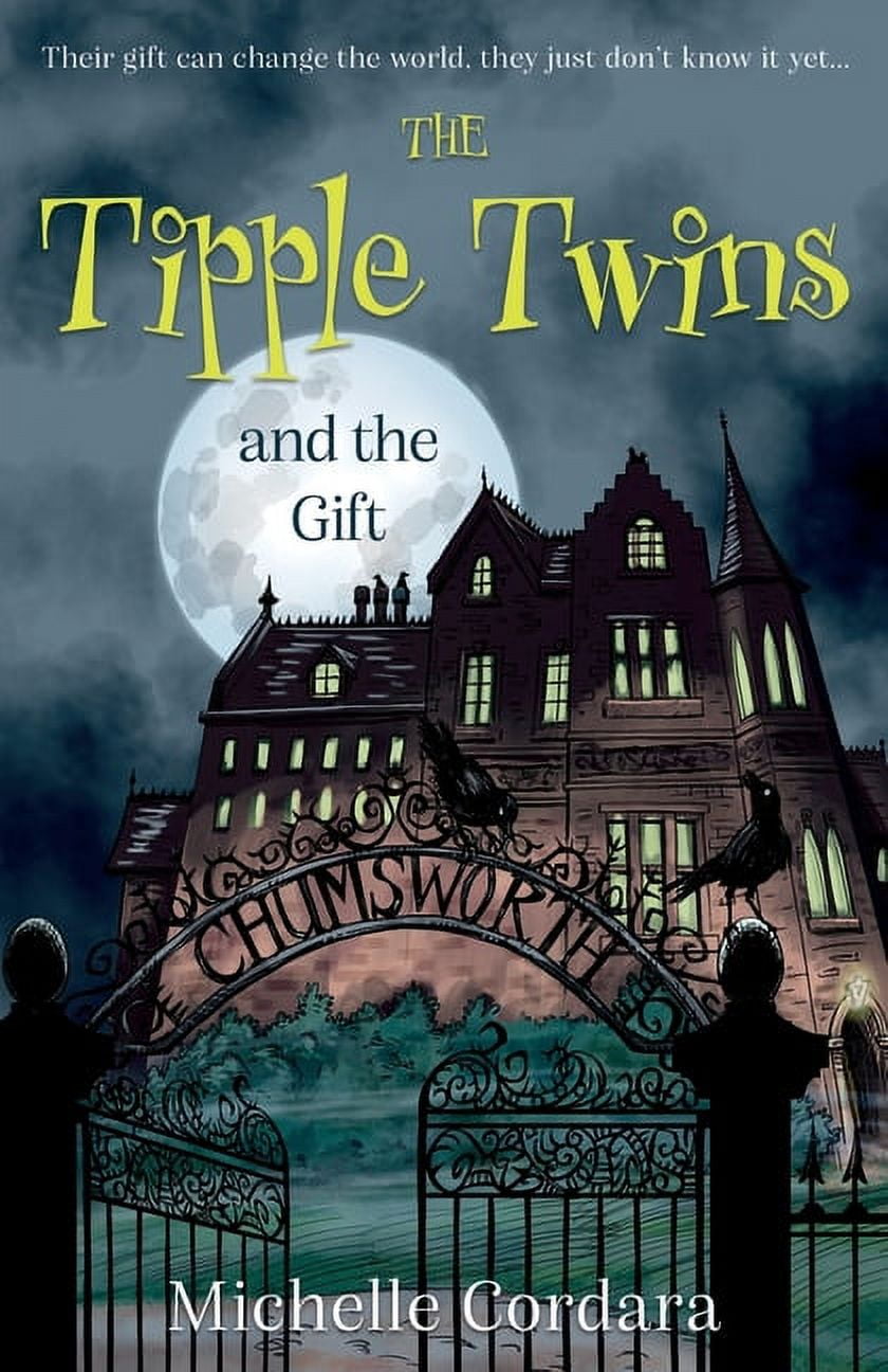 The Tipple Twins and the Gift Michelle Cordara (Paperback) - Walmart.com