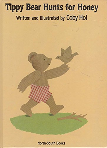 Pre-Owned Tippy Bear Hunts for Honey (Hardcover) 1558581286 ...