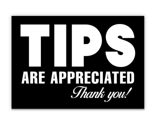 Tips Are Appreciated Black - 8" Vinyl Sticker - For Car Laptop I-Pad ...