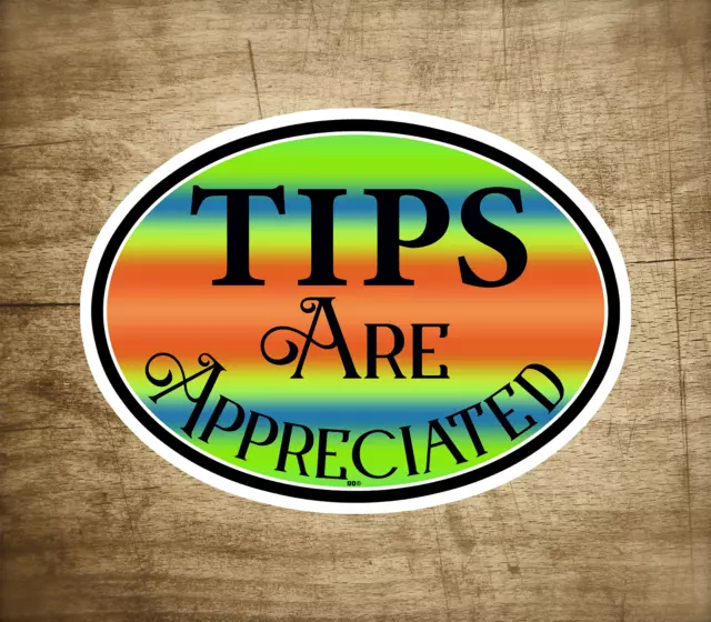 Tips Are Appreciated Sticker Decal Tip Bar Coffee Restaurant Phone ...