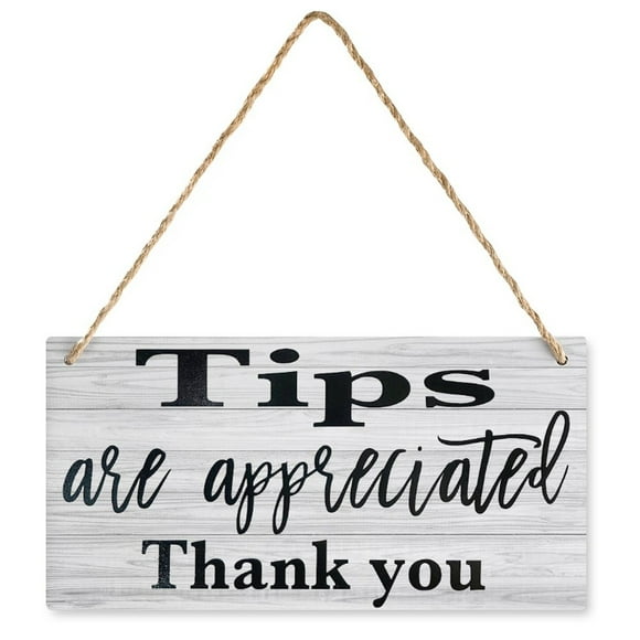 Tips Appreciated Sign