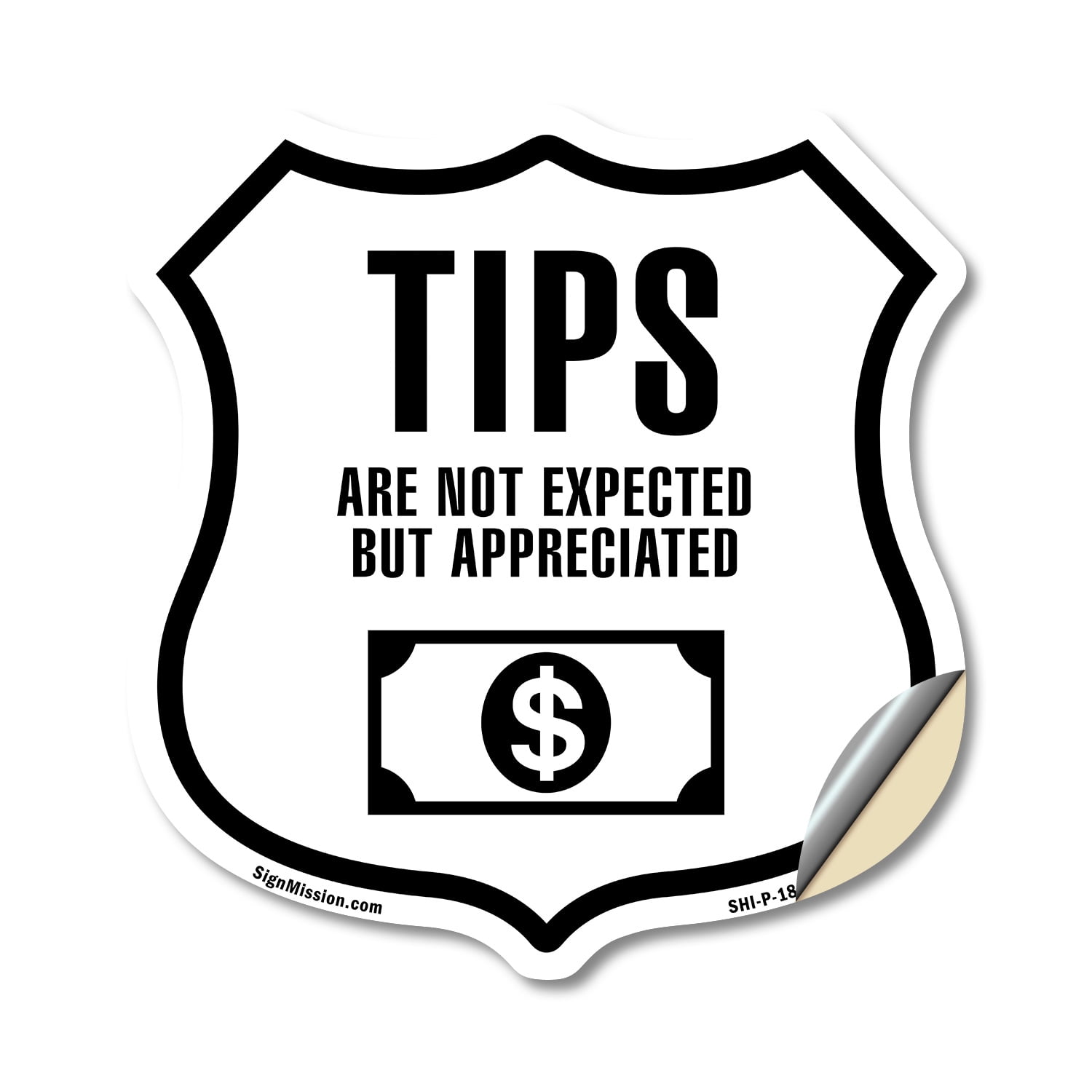 Tips Are Not Expected But Appreciated 12 inch X 12 inch Shield Shaped ...