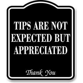 Tips Appreciated Sign