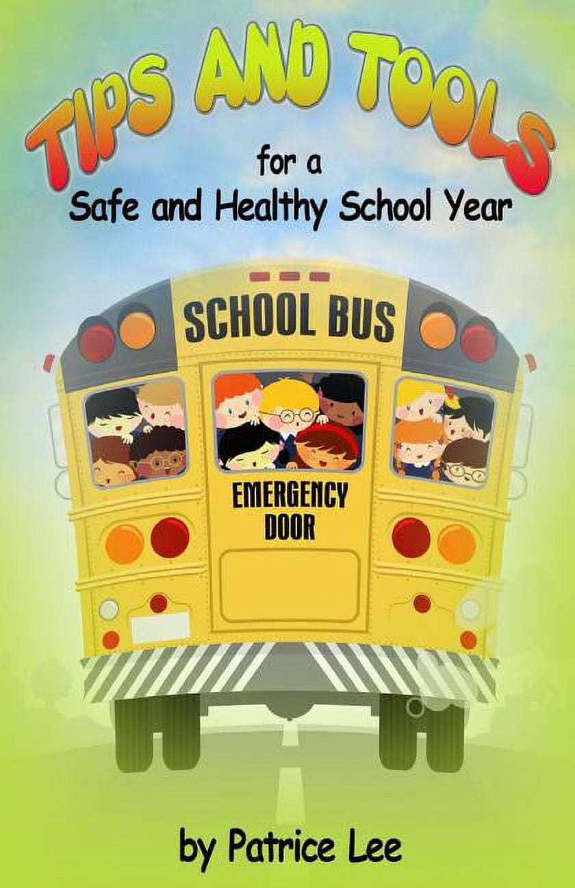 "Tips" & "Tools" for a Safe and Healthy School Year (Paperback ...